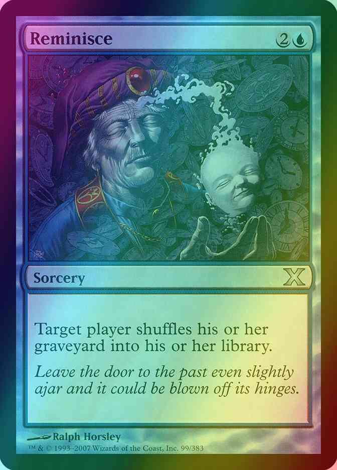 Reminisce [99] [Tenth Edition] [Foil] – Face to Face Games