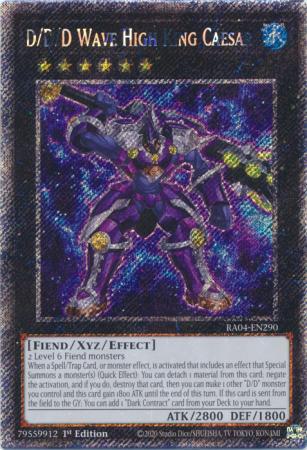 D/D/D Wave High King Caesar - RA04-EN290 - Platinum Secret Rare - 1st ...