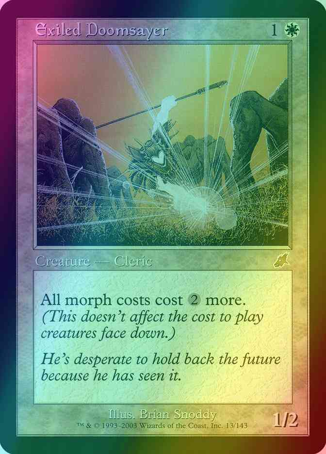 Exiled Doomsayer [13] [Scourge] [Foil] – Face to Face Games
